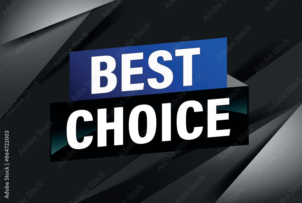 best choice poster banner graphic design icon logo sign symbol social ...