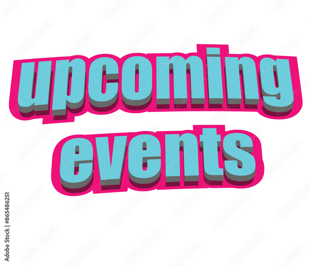 Banner with upcoming events text. Pop art retro comic style.. For ...