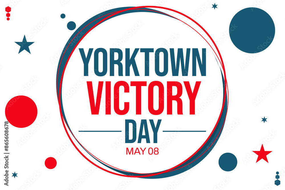 Yorktown Victory Day Commemorating the Historic Battle of Yorktown and ...