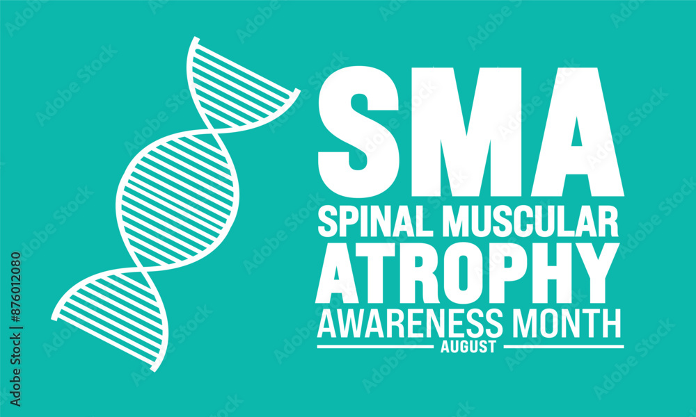 Spinal Muscular atrophy (SMA) awareness month is observed every year in ...