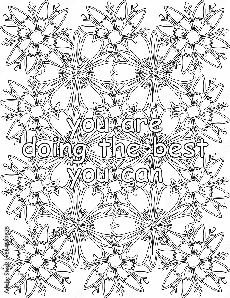 Printable floral coloring page for kids and adults with motivational ...