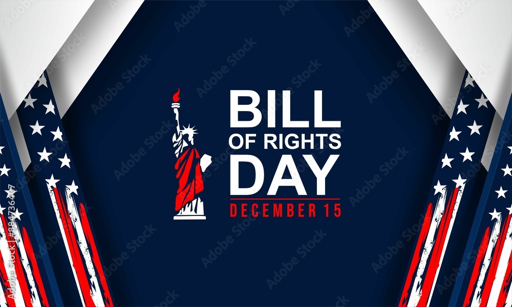 Bill of Rights Day Vector Background, a commemoration of the ...