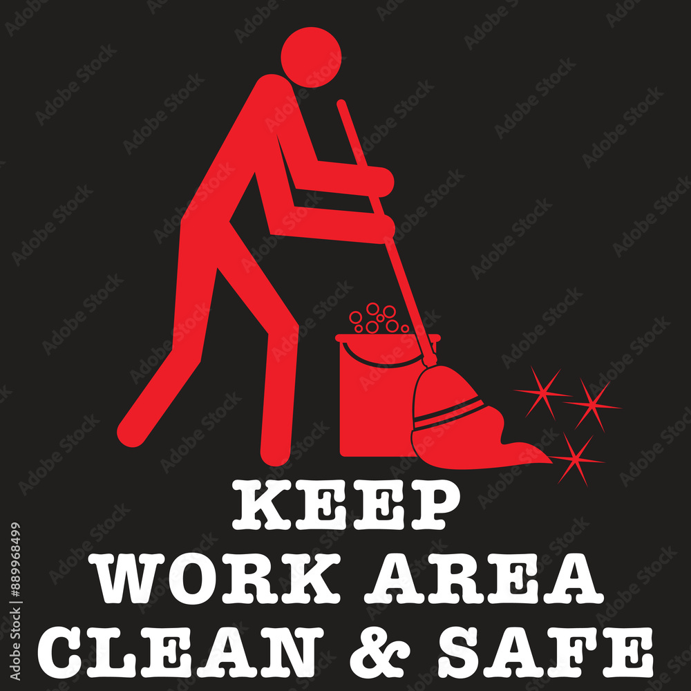 KEEP WORK AREA CLEAN AND SAFE VECTOR ILLUSTRATION READY TO PRINT Stock ...