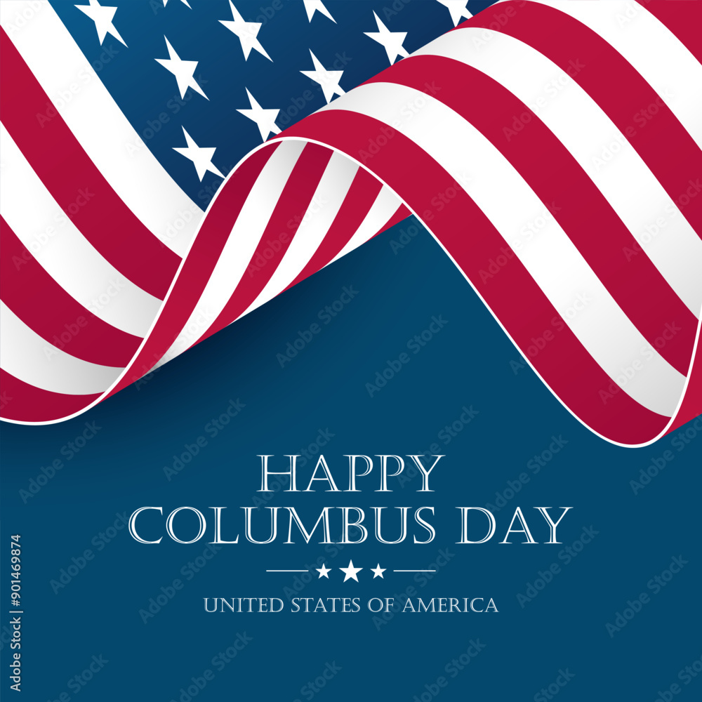 Happy Columbus Day greeting card. Waving national flag of the United ...