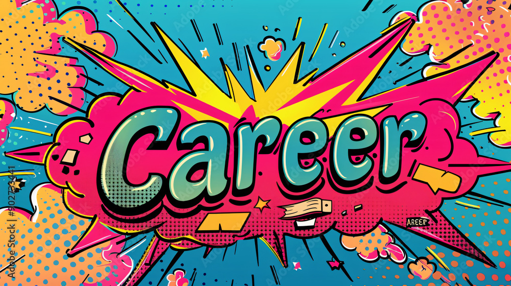 Vibrant comic book-style illustration featuring the word career ...