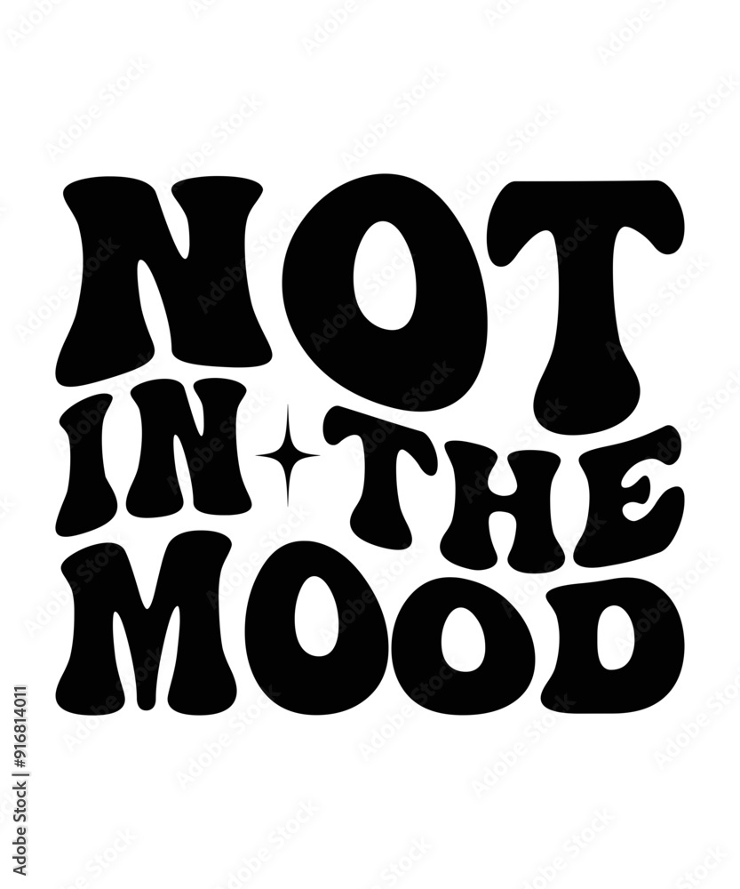 NOT IN THE MOOD Groovy svg bundle, Love your self svg, hippie svg ...