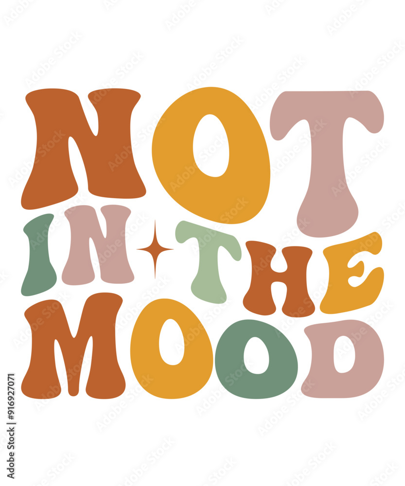 NOT IN THE MOOD Groovy svg bundle, Love your self svg, hippie svg ...