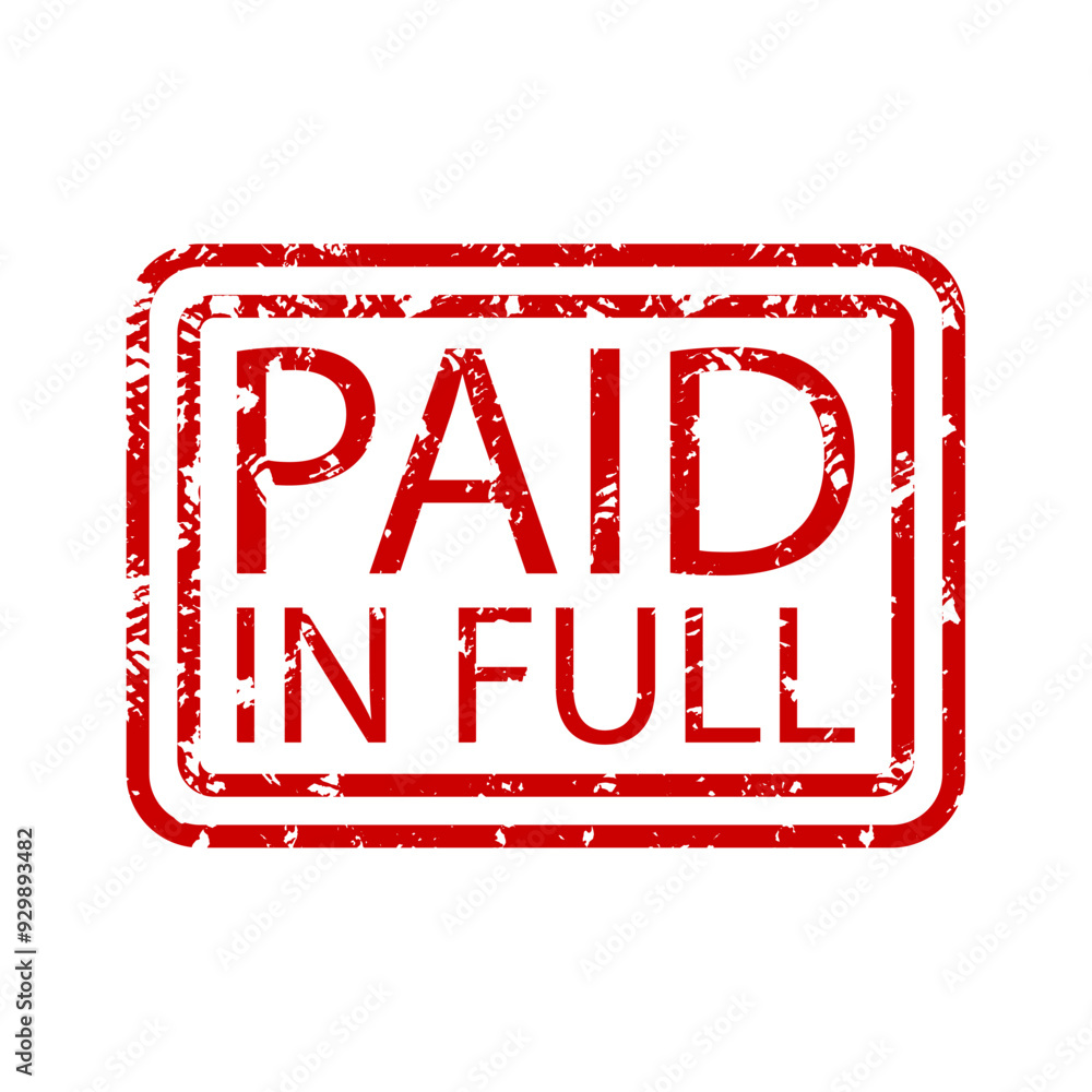 Paid in full rubber stamp, payment completed, seal approval, red mark ...