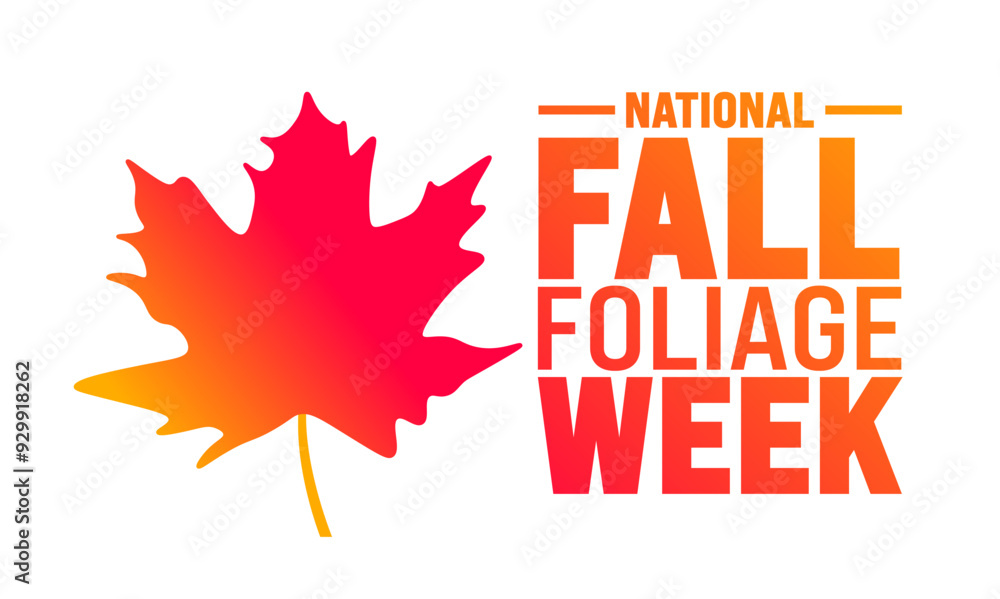 National Fall Foliage Week is observed every year in September. Holiday ...