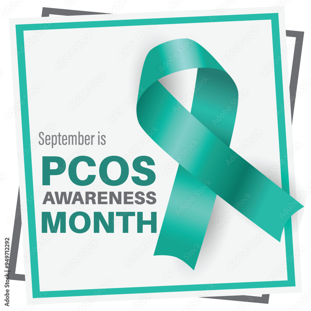 PCOS (Polycystic Ovary Syndrome) Awareness Month. Observed in September ...