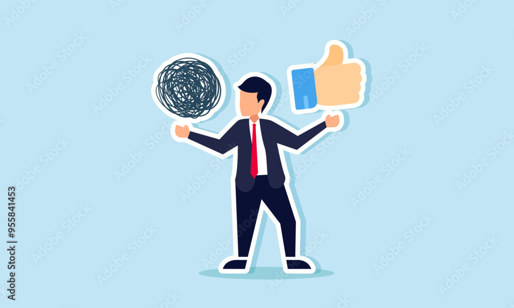 A businessman choosing between chaos and confusion or a thumbs up emoji ...