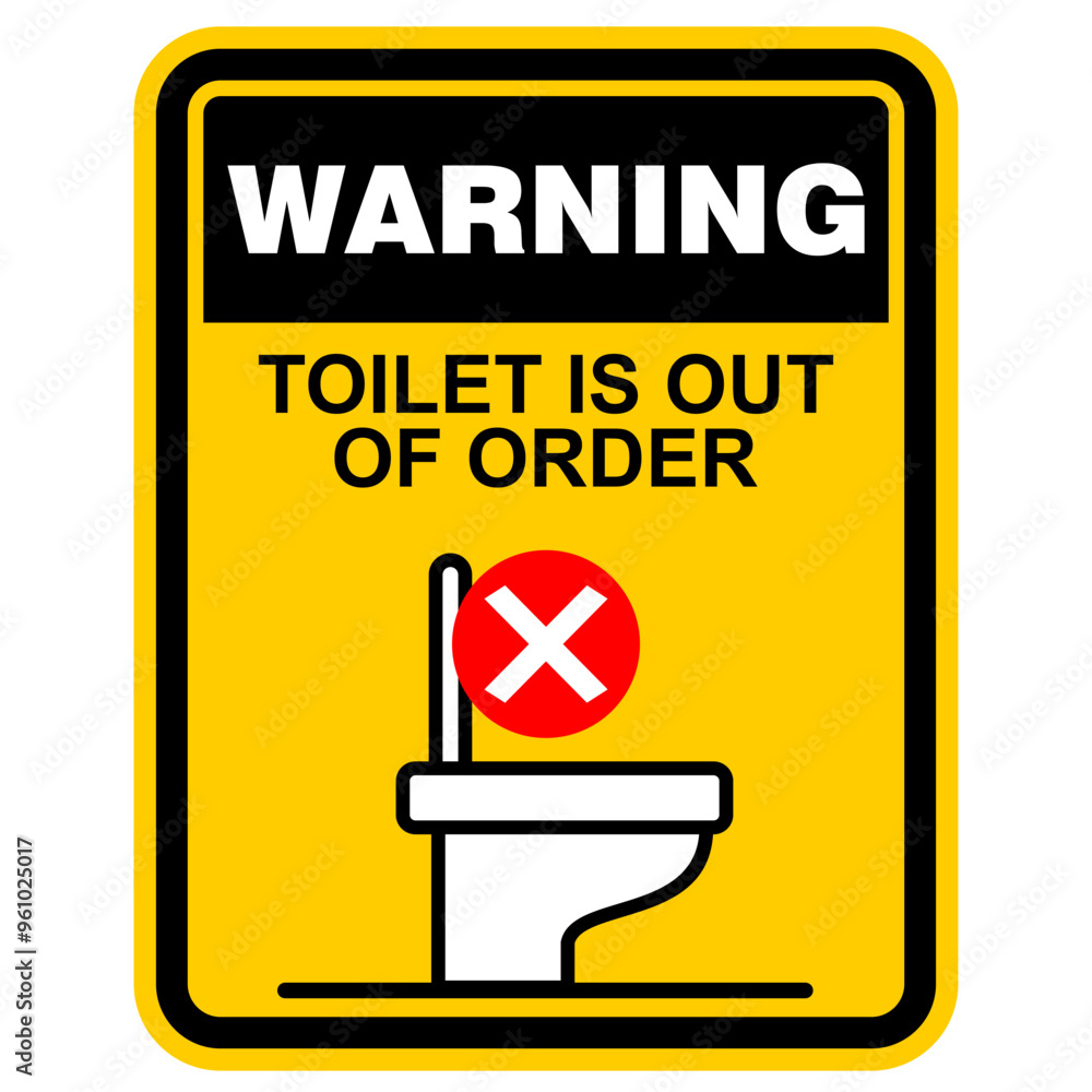 Warning, Toilet is out of order, sign vector Stock Vector | Adobe Stock