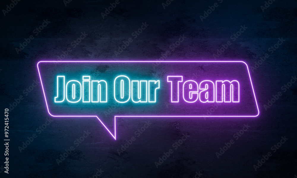 Join our team. Illuminated neon sign in blue and purple on a dark ...
