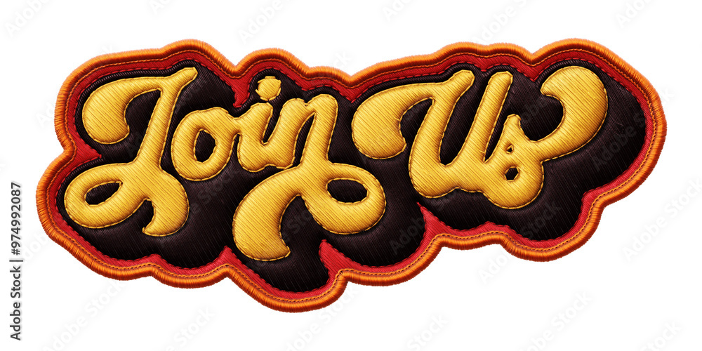 Words ‘Join Us’ written in retro script font with puff embroidery patch ...