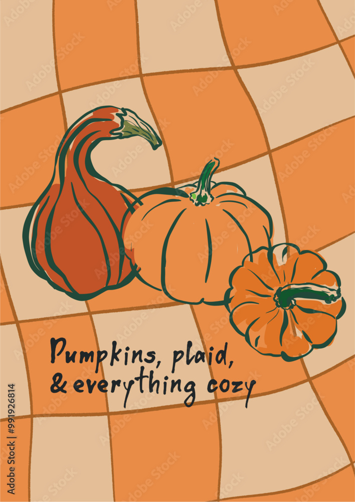 Vector poster featuring pumpkins and short phrase. Hand-drawn ...