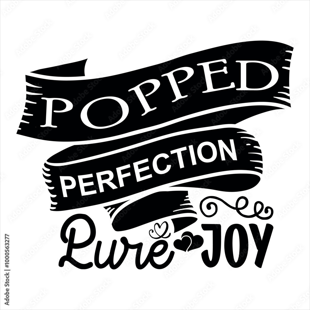 Popped Perfection Pure Joy-Popcorn Day t shirt design, Calligraphy ...