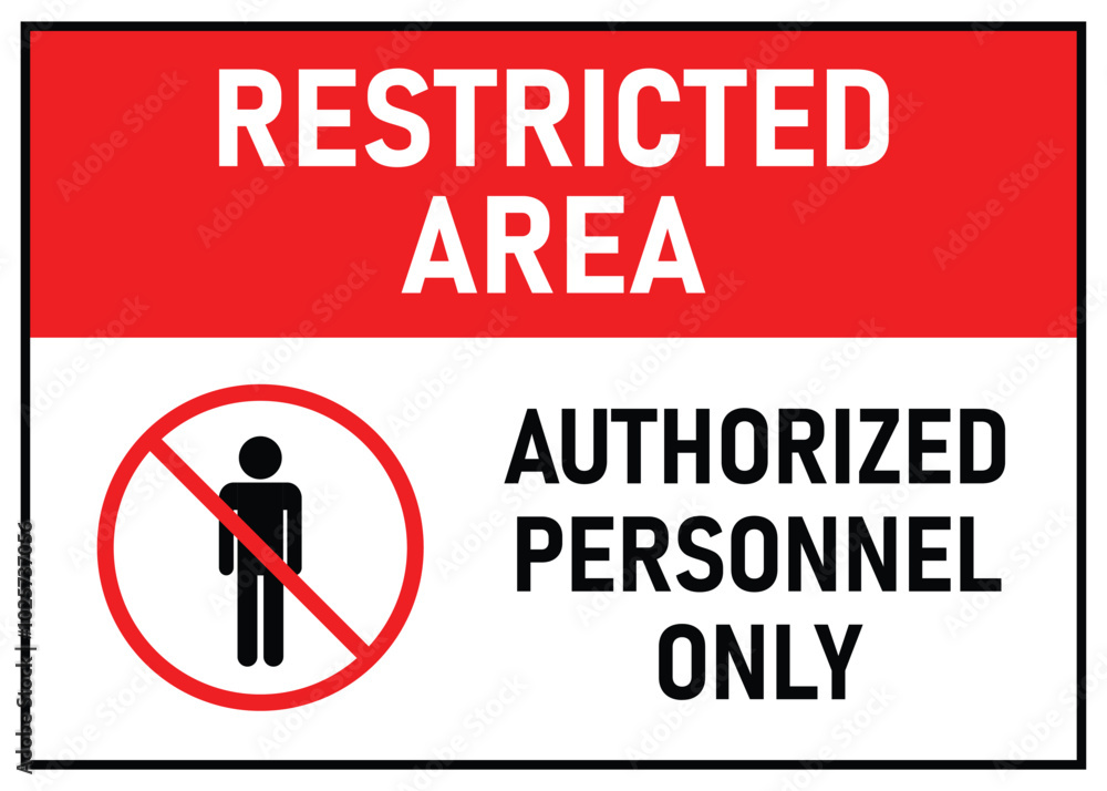 restricted area sign authorized personnel only with man silhouette ...