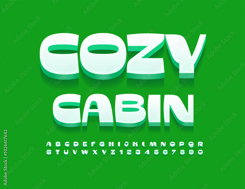Vector advertising poster Cozy Cabin. Elegant White Font. Modern ...
