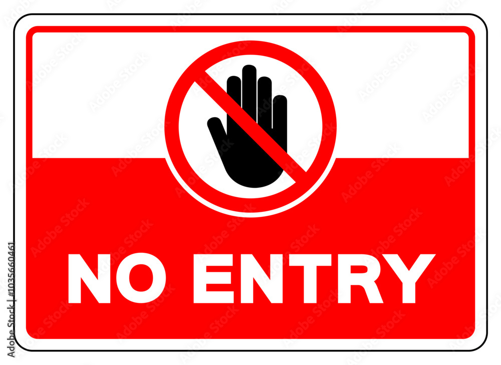 No Entry Symbol Sign, Vector Illustration, Isolate On White Background ...