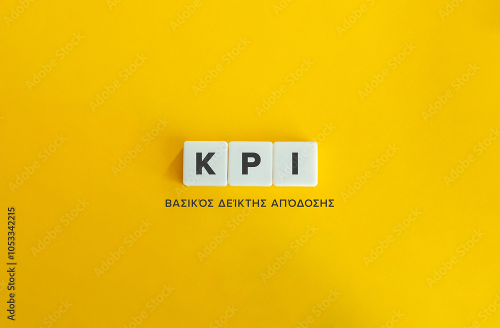 Key Performance Indication (KPI) Term and Concept Image. Greek Text on ...