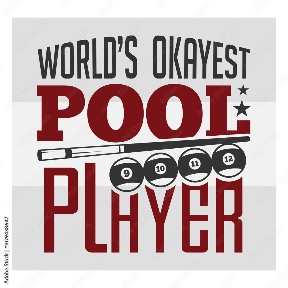 World’s Okayest Pool Player SVG, Billiards Svg, Billiards T-shirt ...