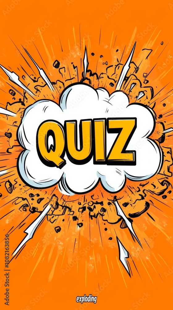 Quiz Explosion: Pop art style illustration of the word "QUIZ" in a ...