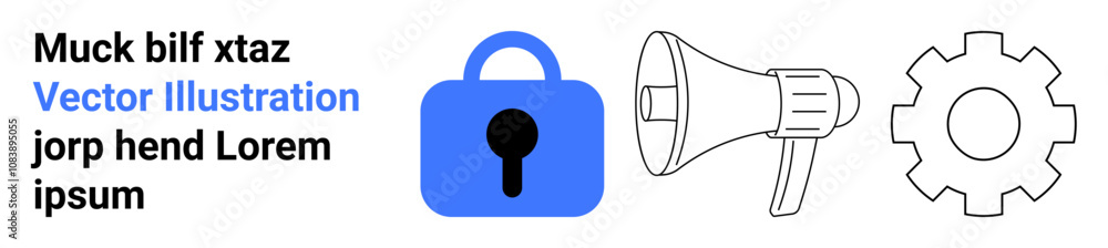 Blue padlock for security, megaphone for messaging, and gear for ...