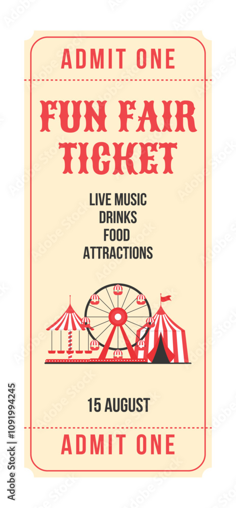 Colorful vintage fun fair ticket. Ferris wheel, circus tent, carousel ...