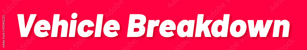 Vehicle Breakdown Stamp, Red Background with Vehicle Breakdown Word ...