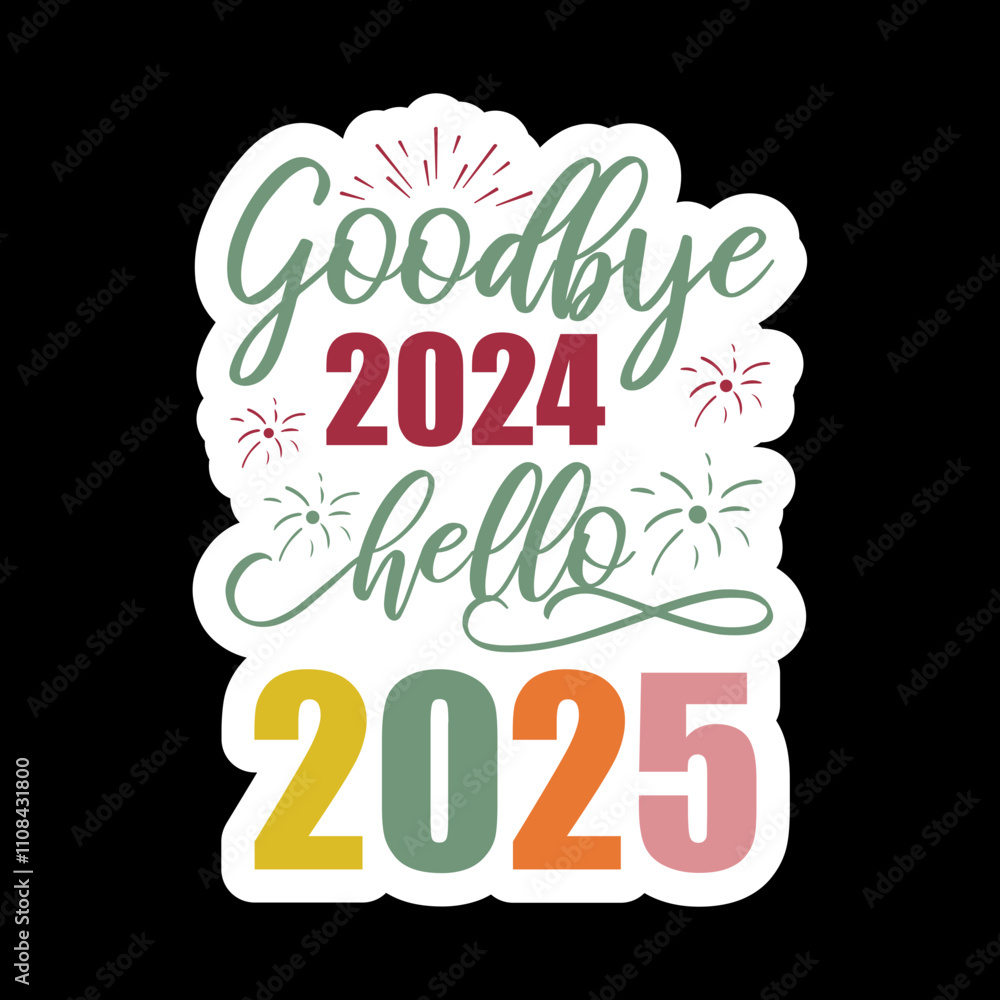 Goodbye 2024 Hello 2025 Stock Vector | Adobe Stock