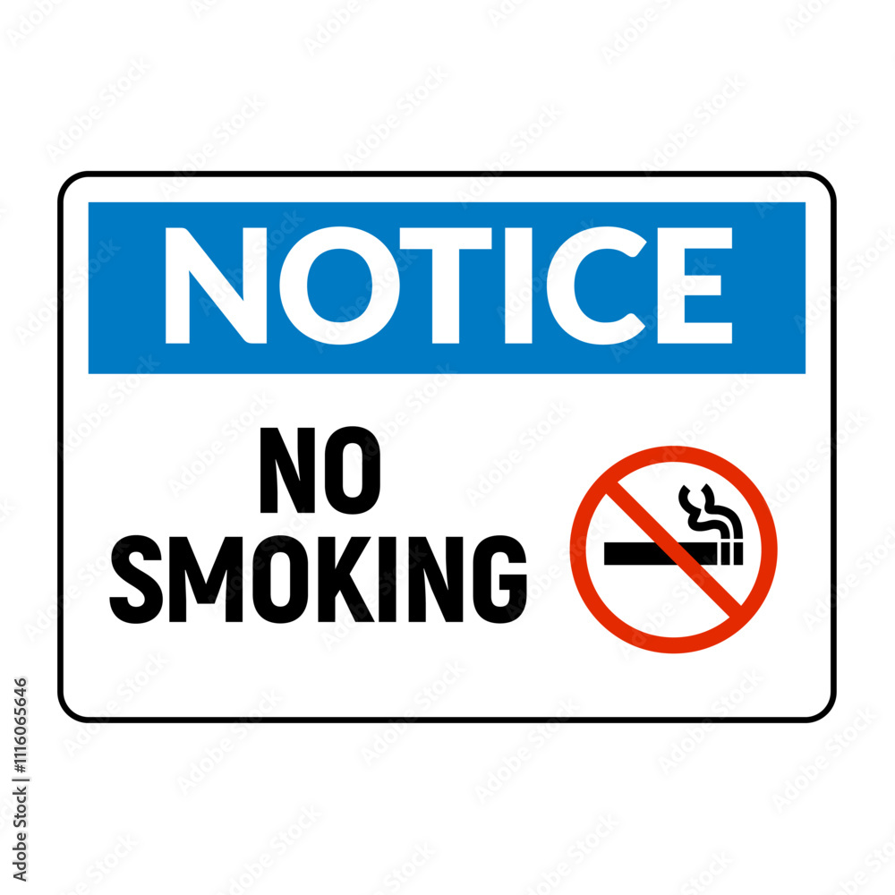 Notice no smoking sign with symbol in blue, black, and red. Prohibition ...