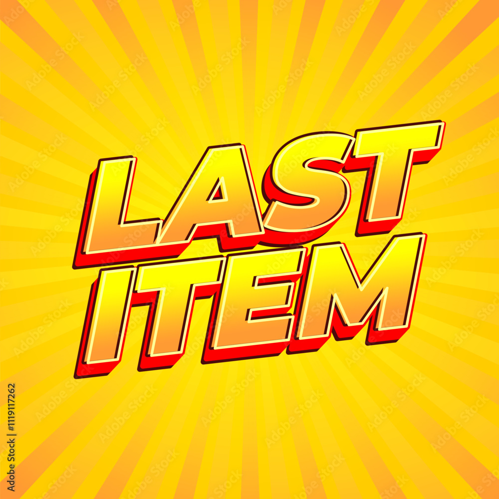 Last item. Text effect in bold font with bold colors for digital or ...