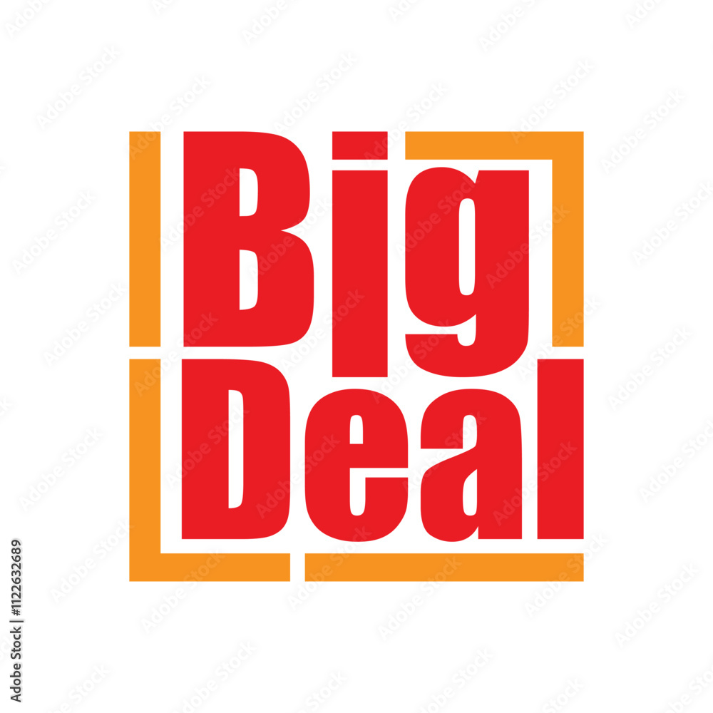 Big deal text logo, sticker, label, tag, stamp sign. Big deal button ...