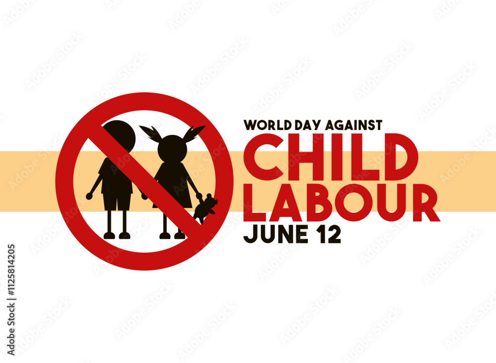 World Day Against Child Labour. June 12. Stock Vector | Adobe Stock