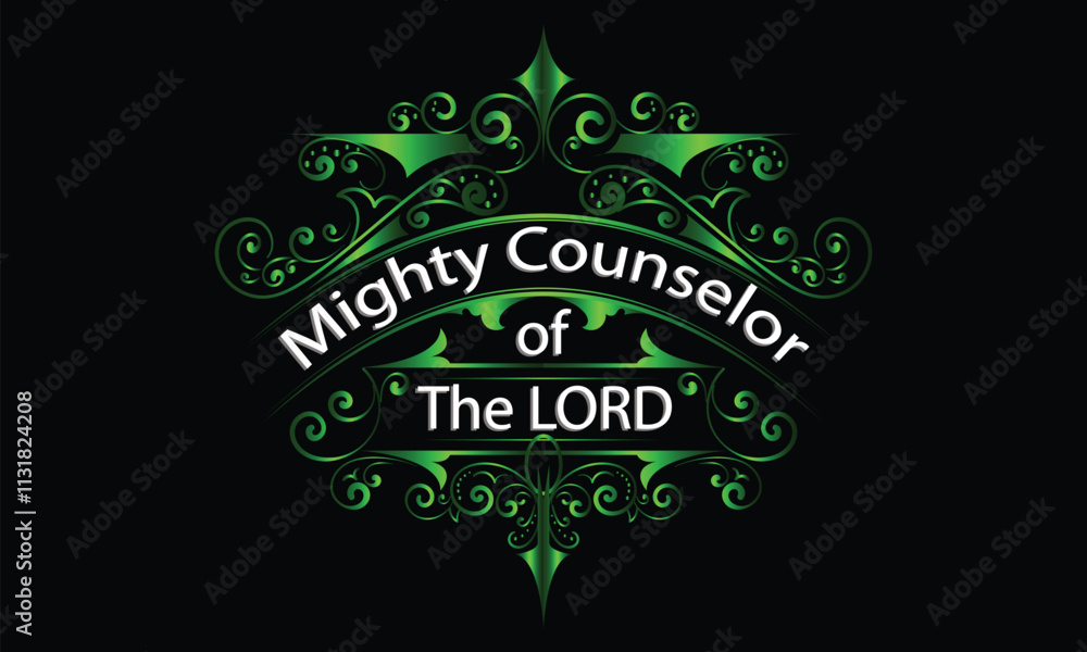 Mighty counselor of the LORD lettering custom style design Stock Vector ...