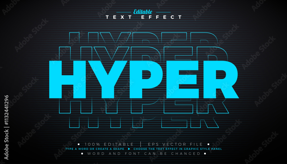 Hyper 3D Text Effect Design Editable and Scalable Vector Graphic Style Effect with Multiplying ...