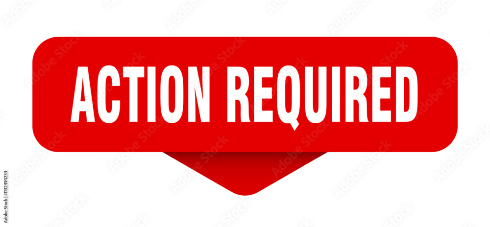 ACTION REQUIRED STICKER, BUTTON, SIGN Stock Vector | Adobe Stock