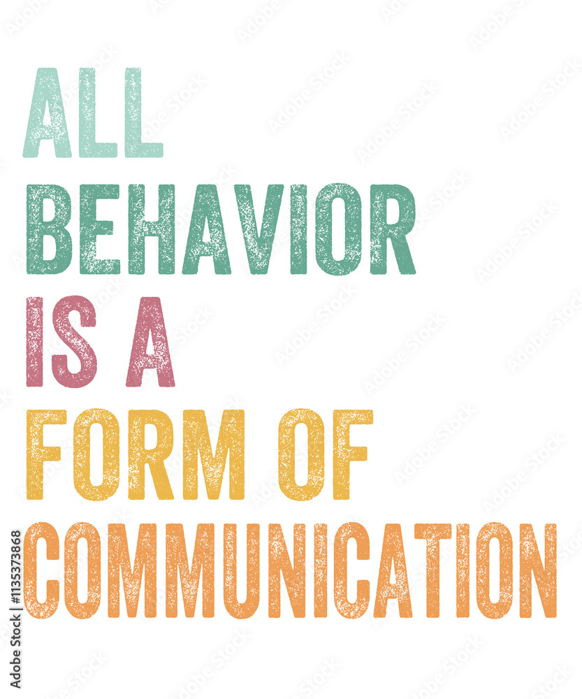 all behavior is a form of communication graphic design illustration ...