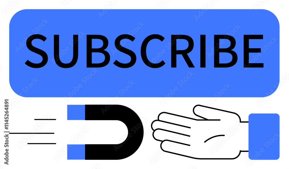 Blue subscribe button, black and white magnet, open hand. Ideal for ...