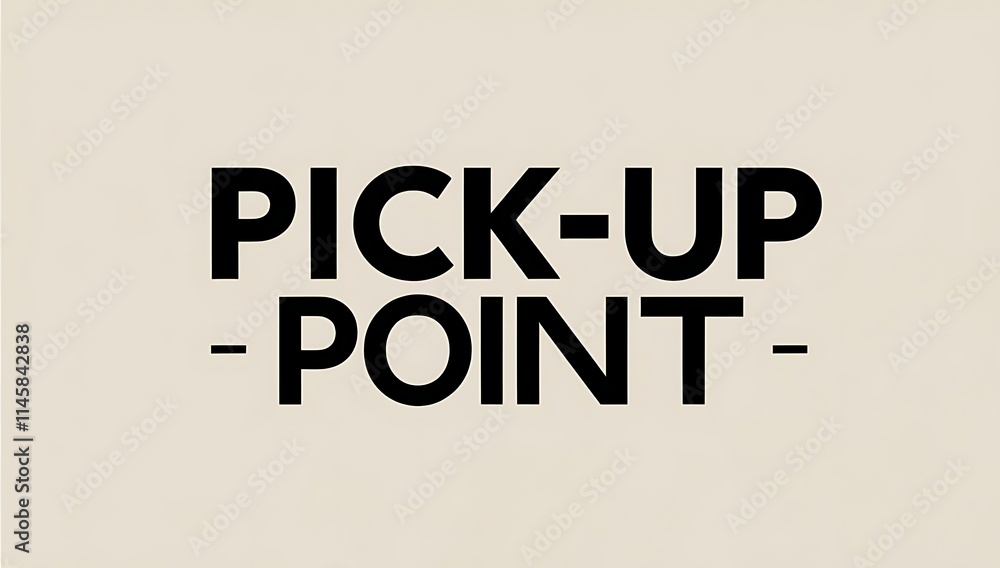 Simple Black Text Pick Up Point Sign Stock Illustration | Adobe Stock