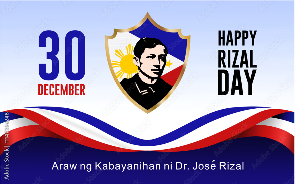 Happy Rizal Day Vector Illustration. Translation: December 30, Heroes ...