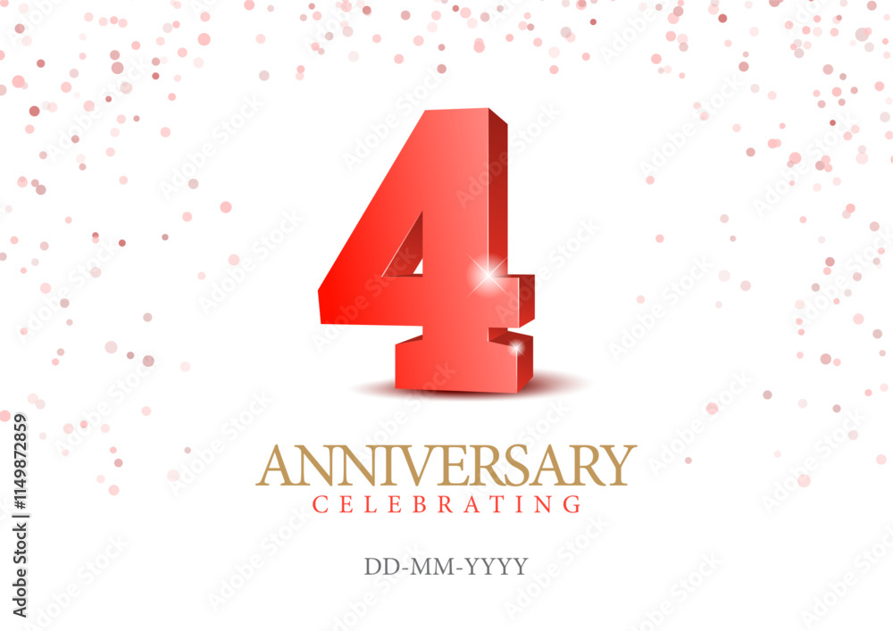 Anniversary 4. red 3d numbers. Poster template for Celebrating 4th ...