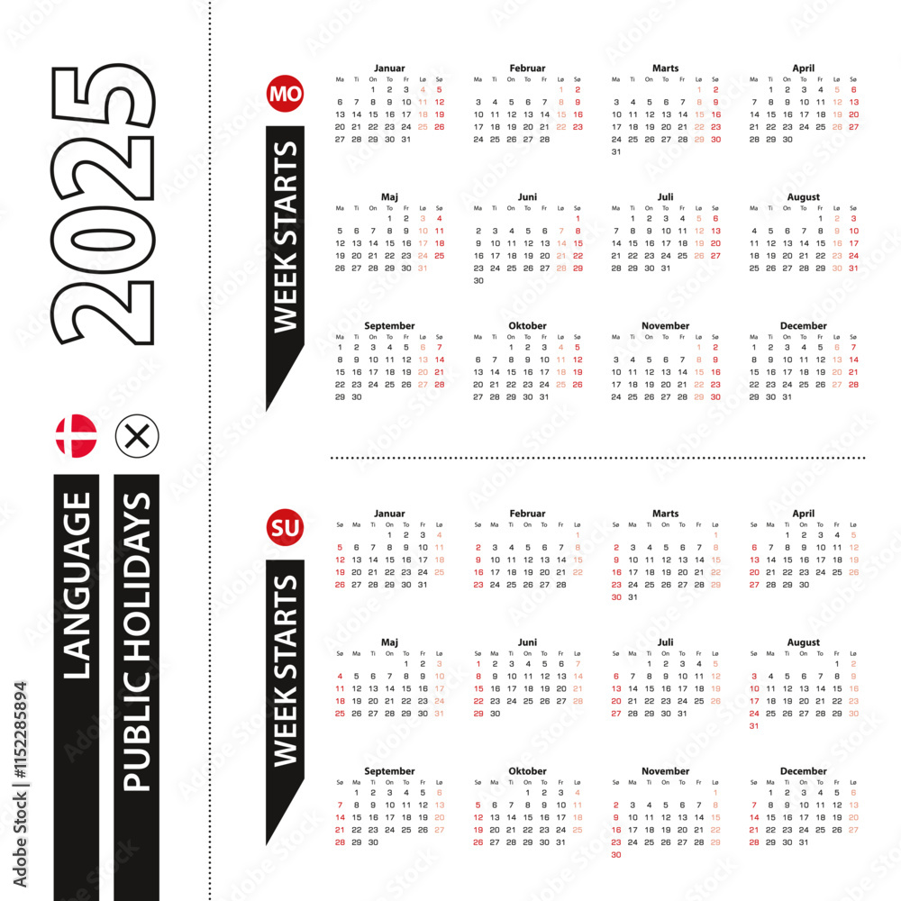 Two versions of 2025 calendar in Danish, week starts from Monday and ...