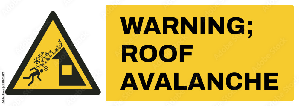 ISO warning safety signs uppercase text_warning ; roof avalanche ...