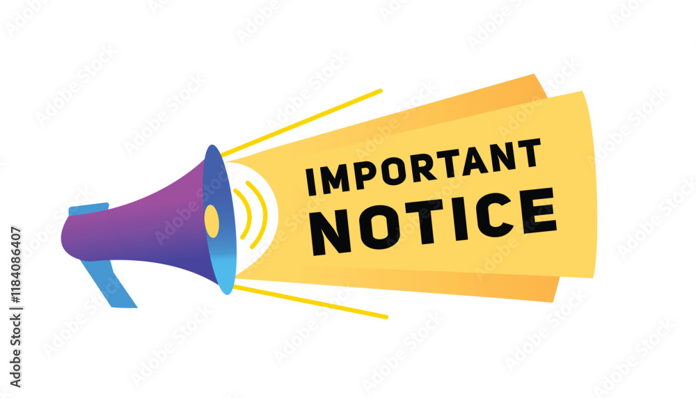 Important notice banner vector sign graphic template design. Announce ...
