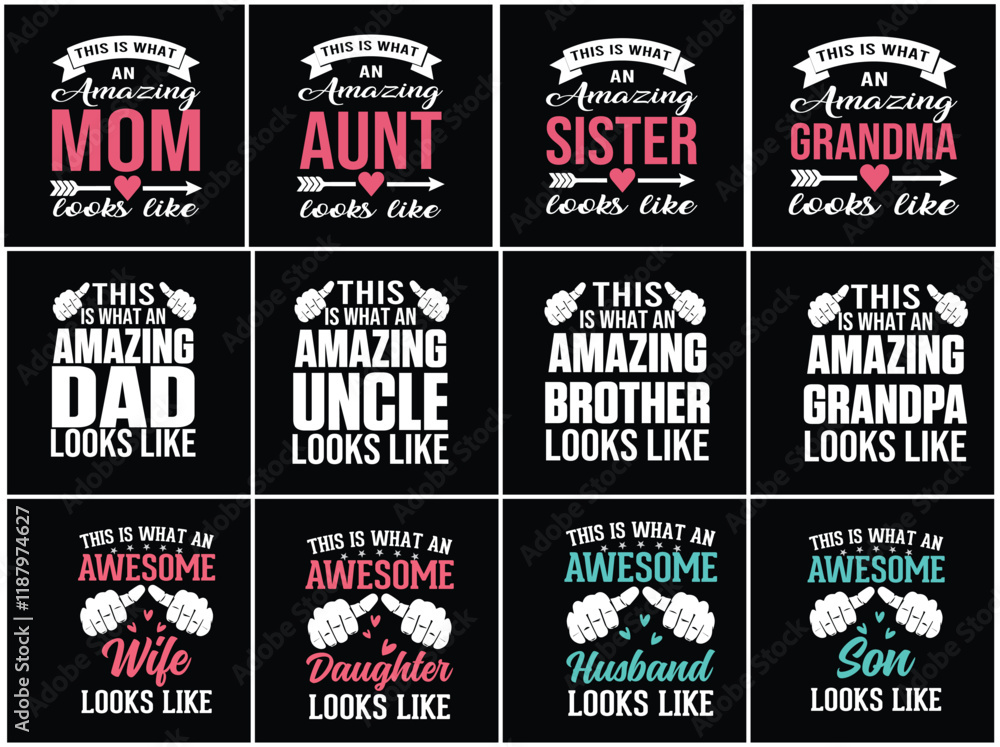 This Is What Amazing Looks Like: Family Design Collection Stock Vector ...