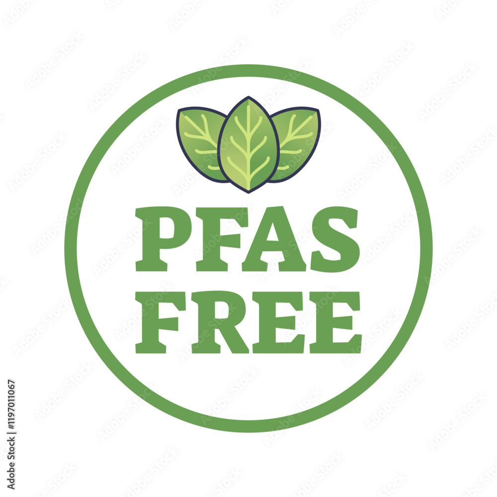 PFAS FREE badge with leaves symbolizes eco-friendly products ...