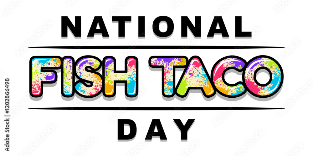 National Fish Taco Day, poster font typography. EPS vector file Stock ...