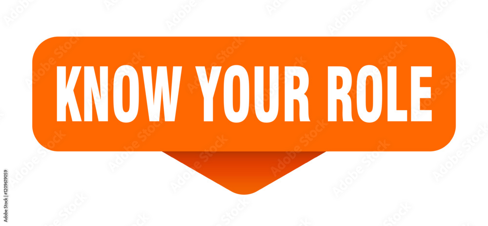 know your role sticker. know your role sign on transparent background ...