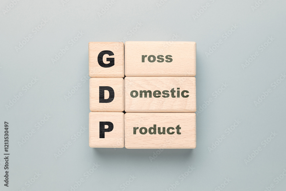 GDP, Gross Domestic Product, text on the wooden blocks, GDP acronym and ...